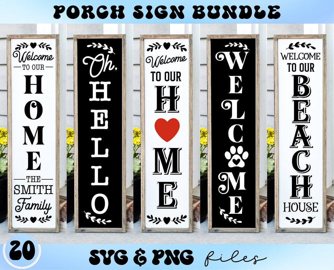 Porch Sign SVG Bundle, Vertical Porch Sign Svg, Welcome Front Porch ...