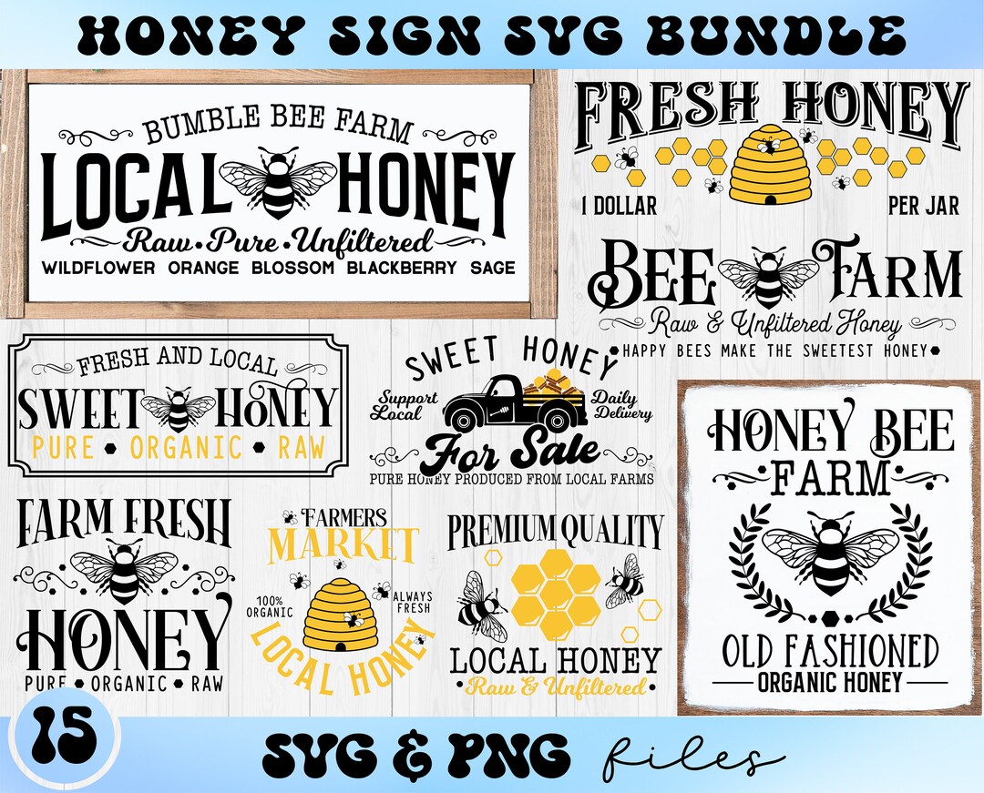 Honey Sign SVG Bundle, Farmhouse Sign Svg, Farm Fresh Honey Svg, Bumble ...