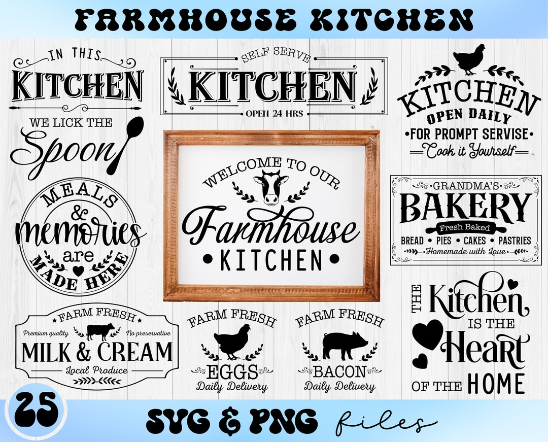 Farmhouse Kitchen SVG Bundle, Farmhouse Sign Svg, Kitchen Decor Svg ...