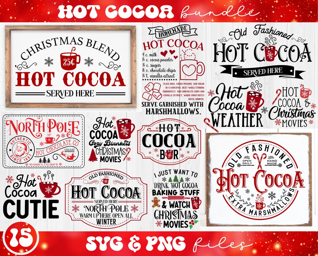 Hot Cocoa Svg Bundle, Christmas Hot Cocoa Sign Svg, Hot Cocoa Company ...