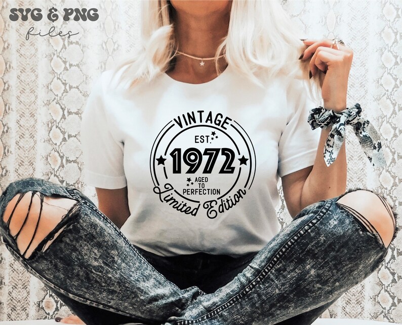 Limited Edition 1972 Svg, Vintage 1972 Svg, 1972 Birthday Svg, Age to ...