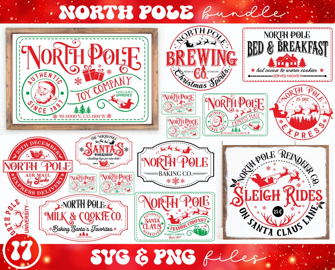 North Pole Svg Bundle, Farmhouse North Pole Sign Svg, Santa Claus ...