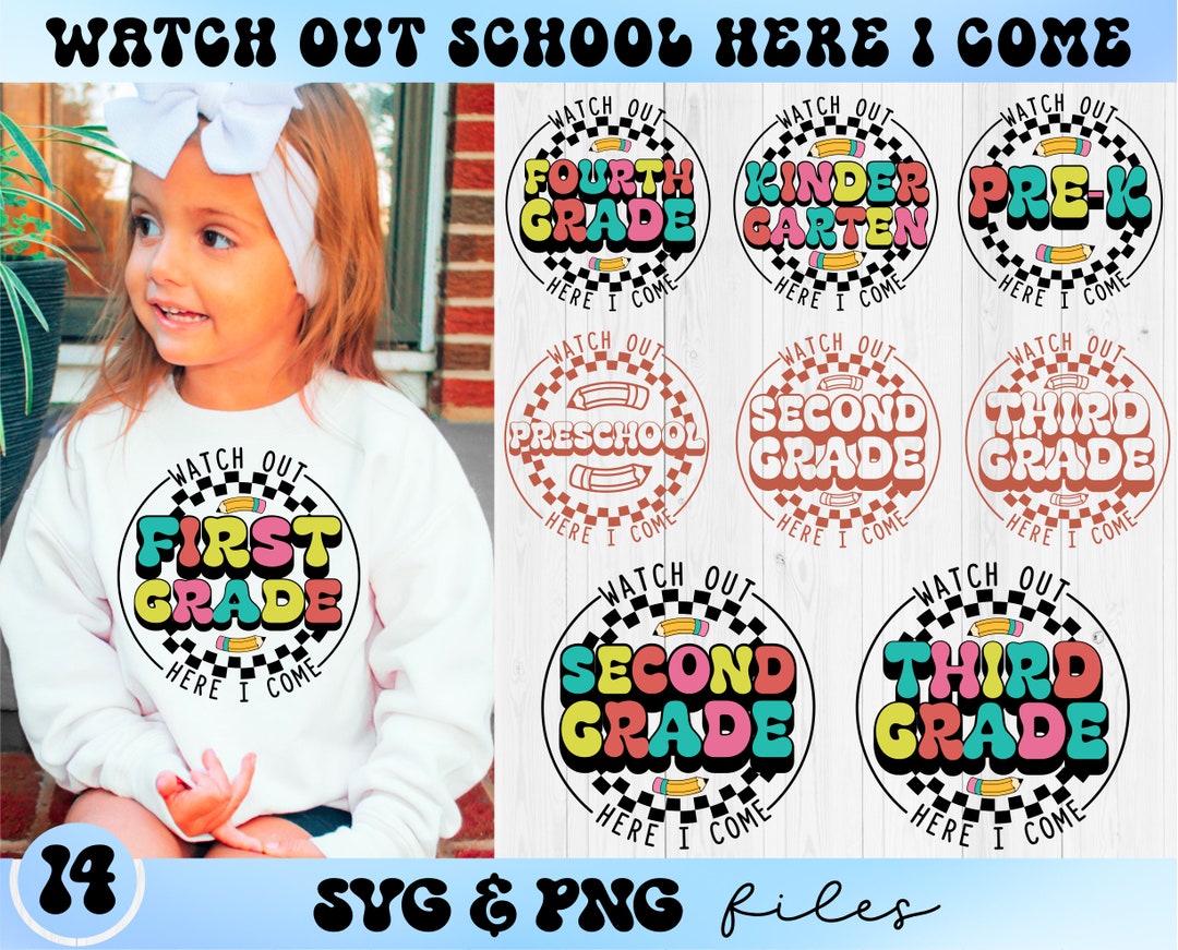 Watch Out School Here I Come SVG Bundle, First Day of School Kids SVG ...