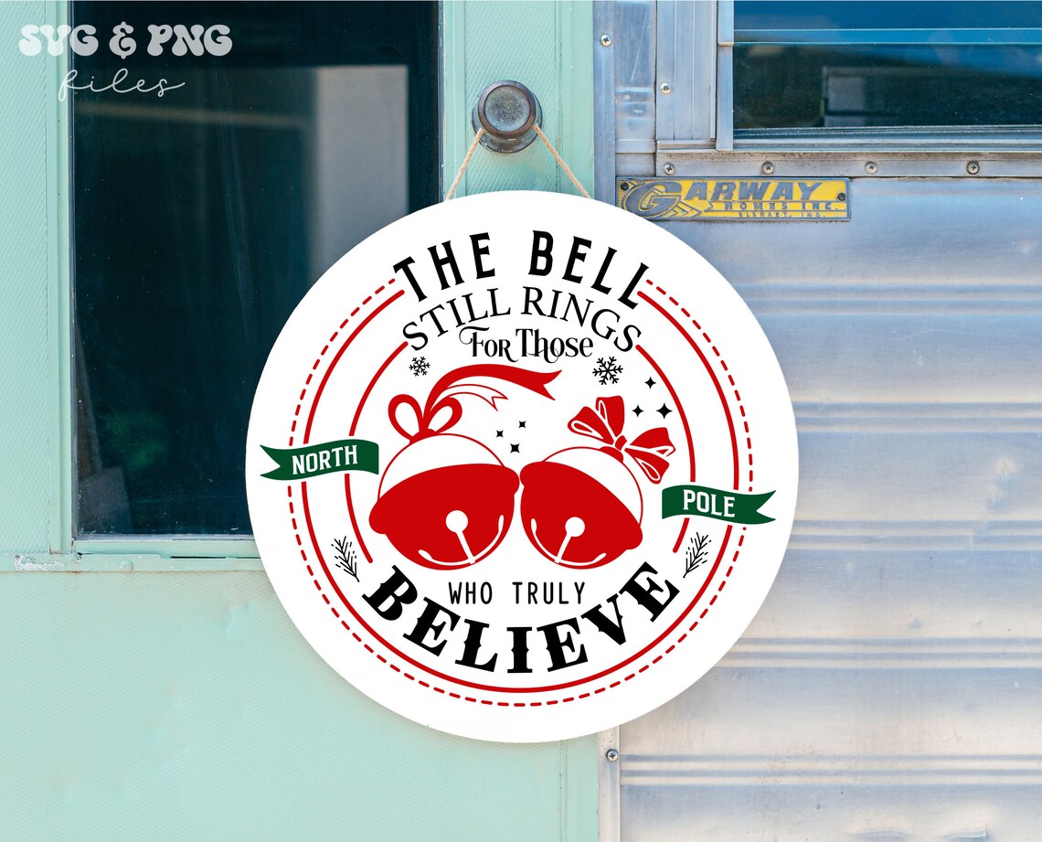 The Bell Still Rings for Those Who Truly Believe Svg Rustic - Etsy