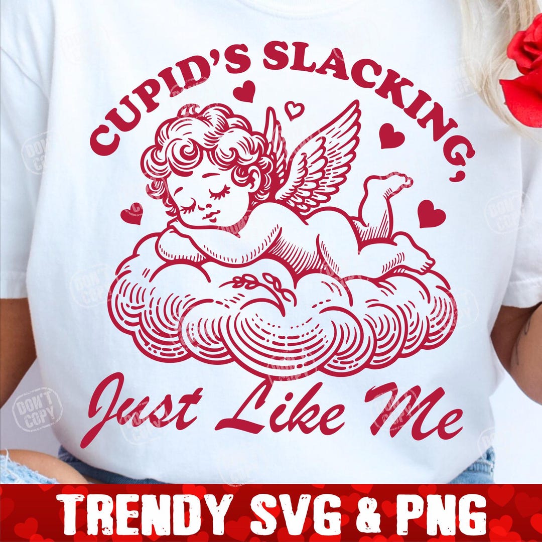 Cupids Slacking Just Like Me SVG PNG, Funny Valentine Cupid Svg, Funny ...