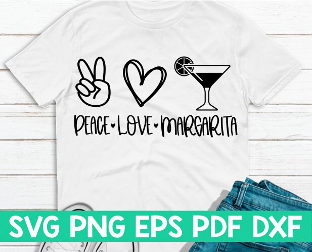 Peace Love Margarita Svgpeace Love Cut Filepeace Love - Etsy