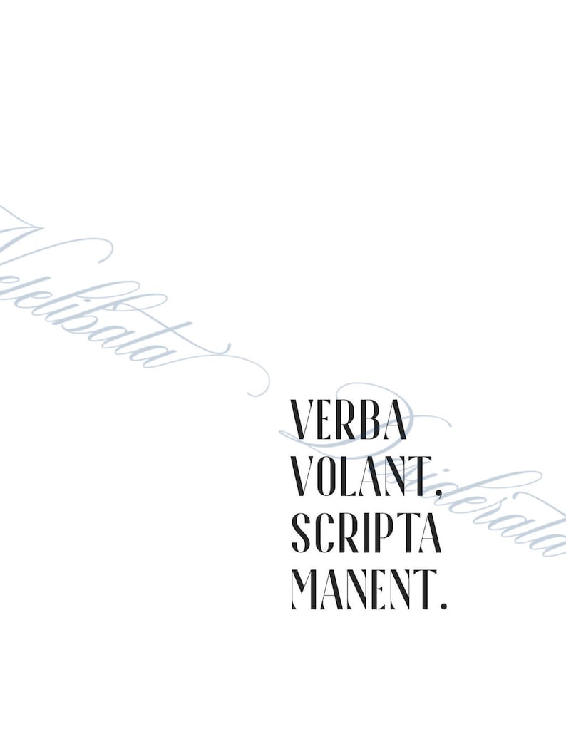 Verba Volant, Scripta Manent Latin Quote Digital Download Printable Art ...
