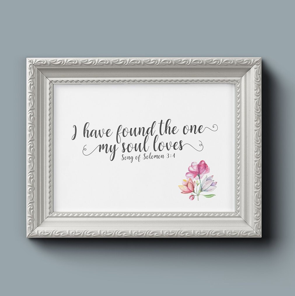I Have Found the One my Soul Loves Digital Download Printable | Etsy