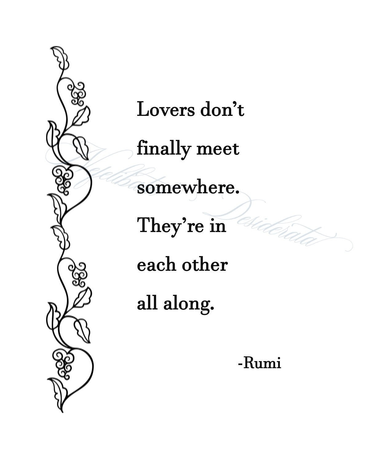 Rumi Lovers Dont Finally Meet Somewhere