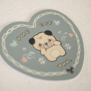 Pug Off! Sticker | Die Cut Stickers | Matte Vinyl Stickers | Waterproof ...