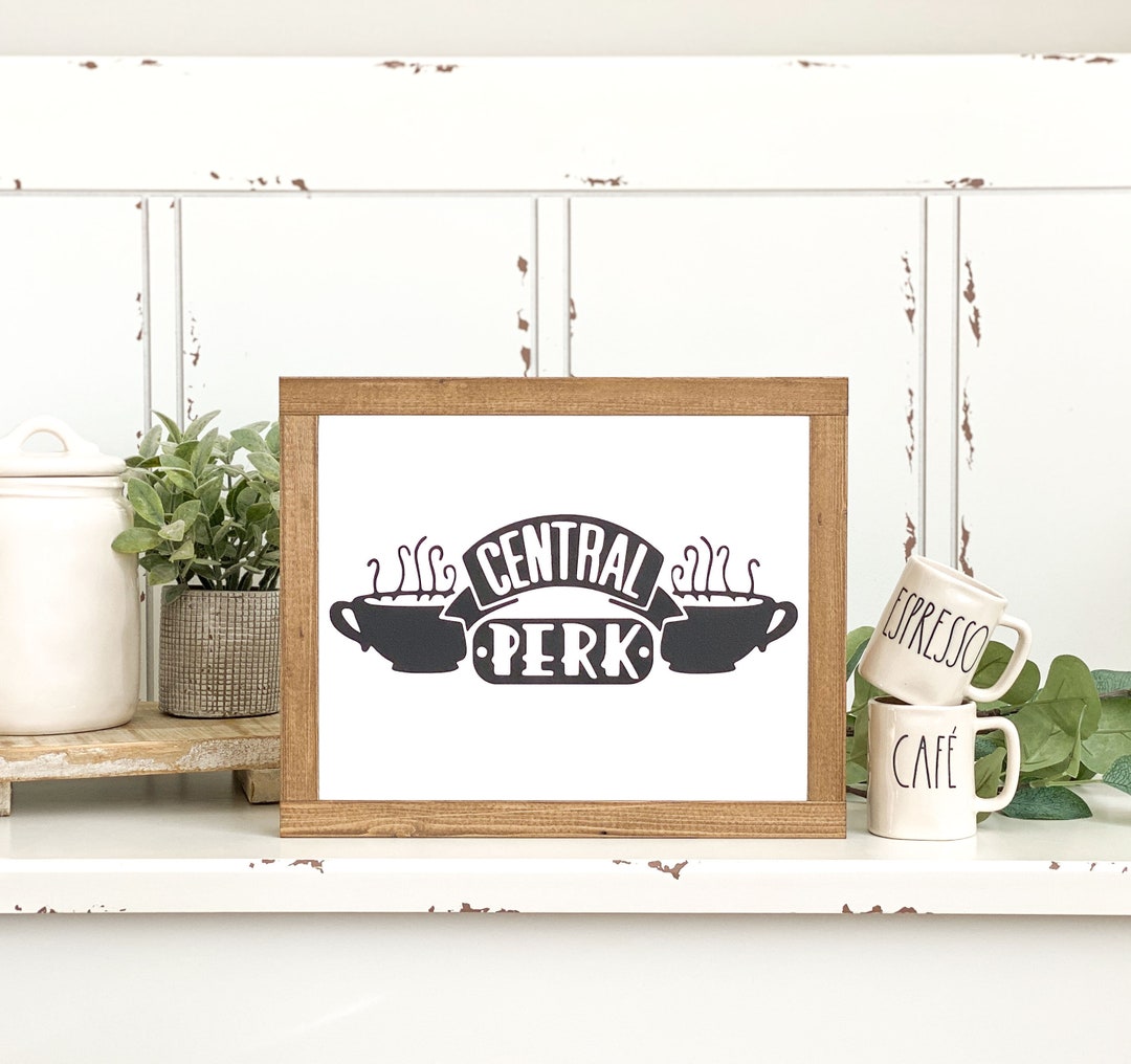 Central Perk Sign Friends Central Perk Friends Gift Gift for Her ...