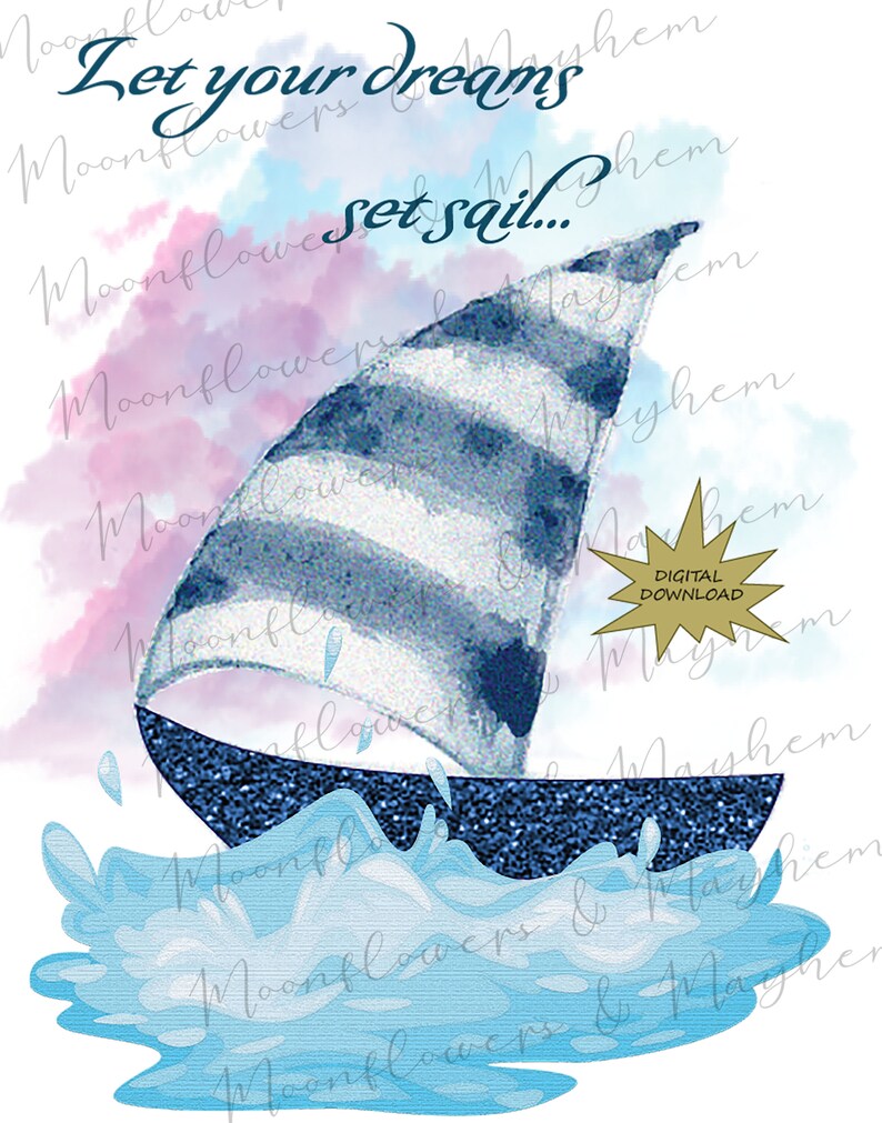 Let Your Dreams Set Sail. Digital Download. Sublimation. - Etsy