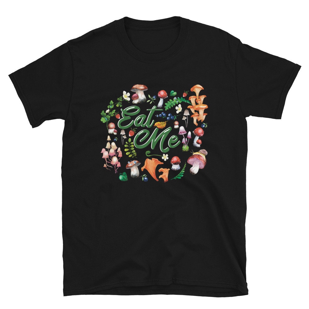 Eat Me T-shirt Forager Shirt Funny Mushroom Shirt Foraging Shirt ...
