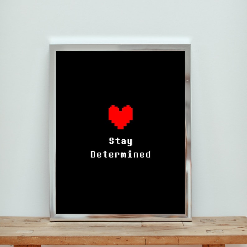 Undertale Wall Art, Undertale Wallpaper, Undertale Stay Determined ...