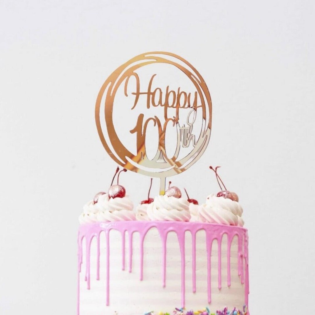 Happy 100th Cake Topper, Geometric Circle Topper, Acrylic Rose Gold ...