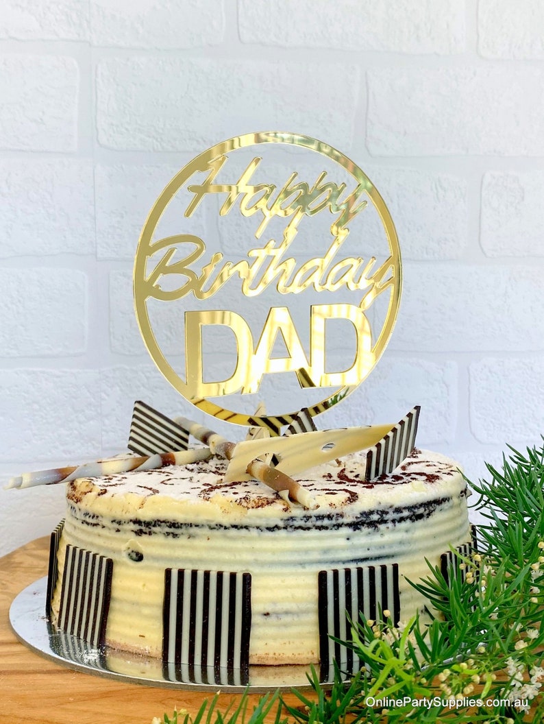 Happy Birthday DAD Cake Topper Acrylic Gold Mirror Topper - Etsy