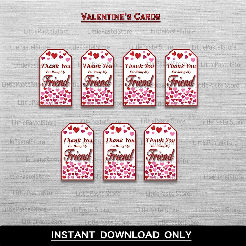 Valentine's Day Tags, Valentine's Day Thank You for Being My Friend Tag ...