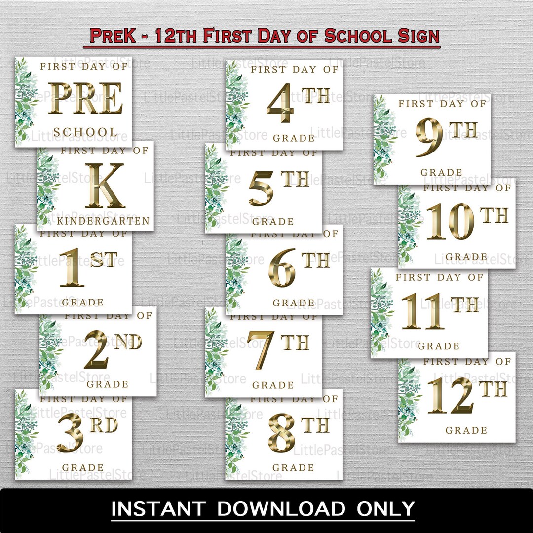 First Day of School Signs, Pre-k to 12 Grade First Day of School Signs ...