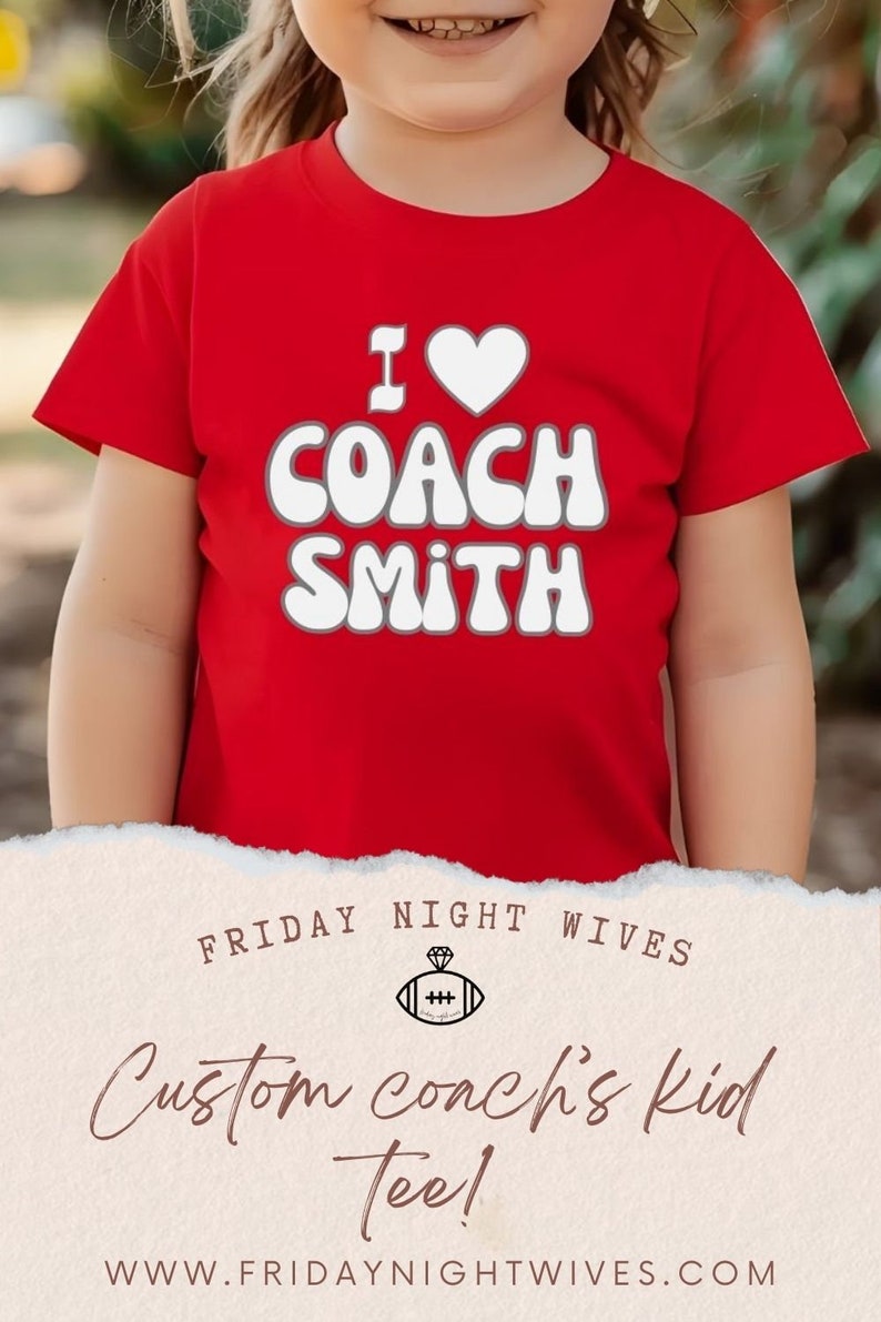 Custom Coach Kid Shirt for Football Coach Daughter or Coach Son Toddler ...