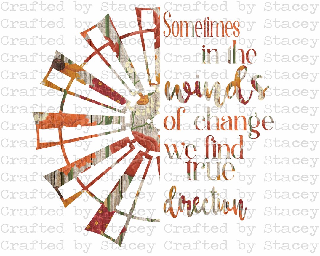 Winds of Change Windmill Word Art, Inspirational, Digital Png, Download ...