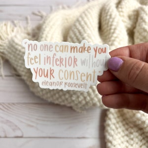 Encouraging & Inspirational Quotes Waterproof Vinyl Stickers No One Can ...