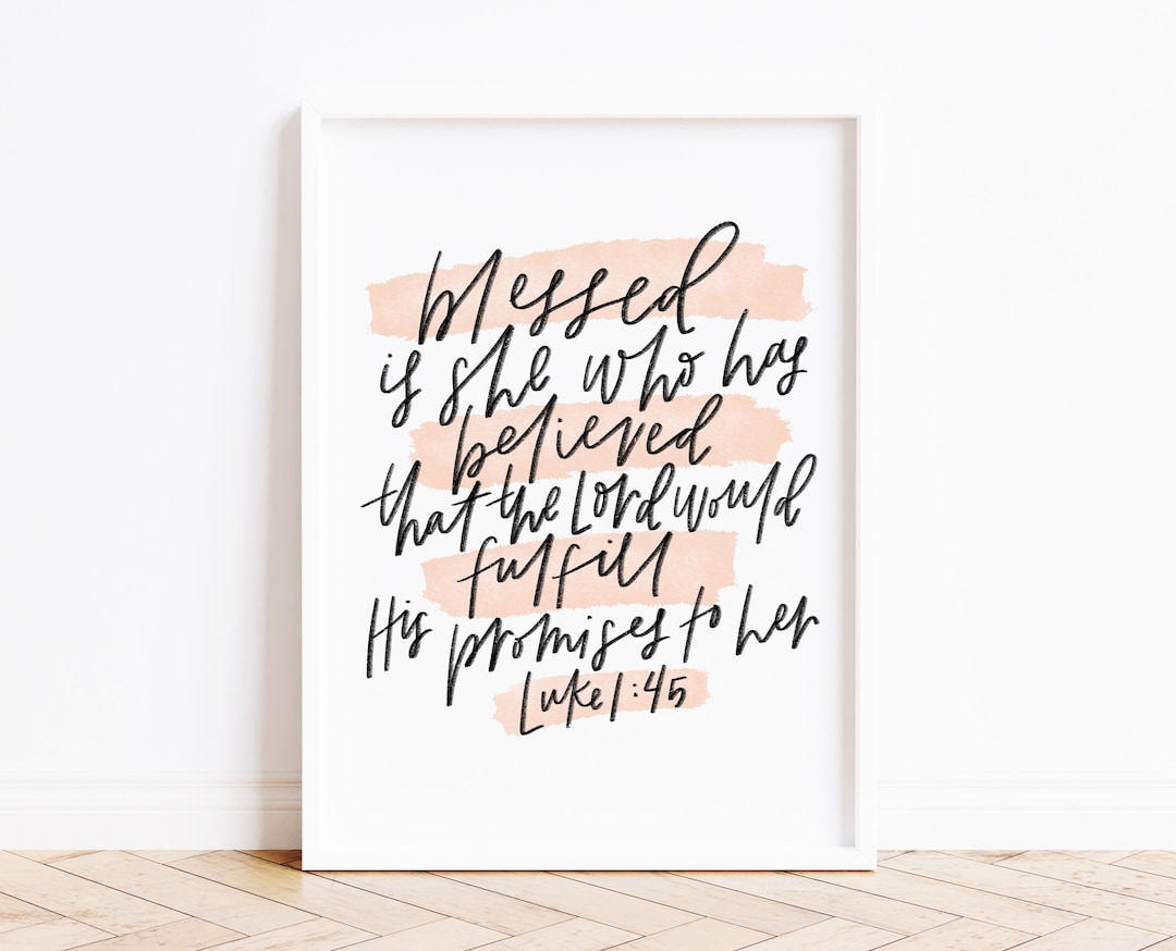 Luke 1 45, Blessed is She Who Believed Sign, Religious Gifts for Women ...