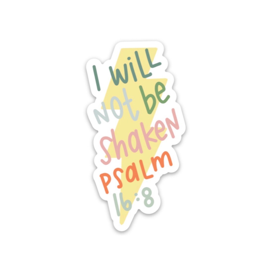 Christian Sticker | Psalm 16:8 I Will Not Be Shaken | Bible Verse ...