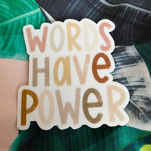 Waterproof Vinyl Stickers | Inspirational Quote Decals | Words Have ...