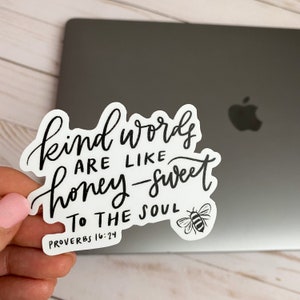 Christian Stickers | Be Kind Sticker | Kind Words Are Like Honey ...