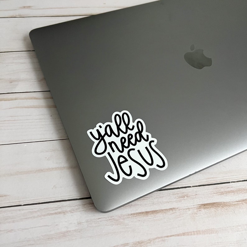 Y'all Need Jesus Sticker | Faith Sticker | Christian Stickers About God ...