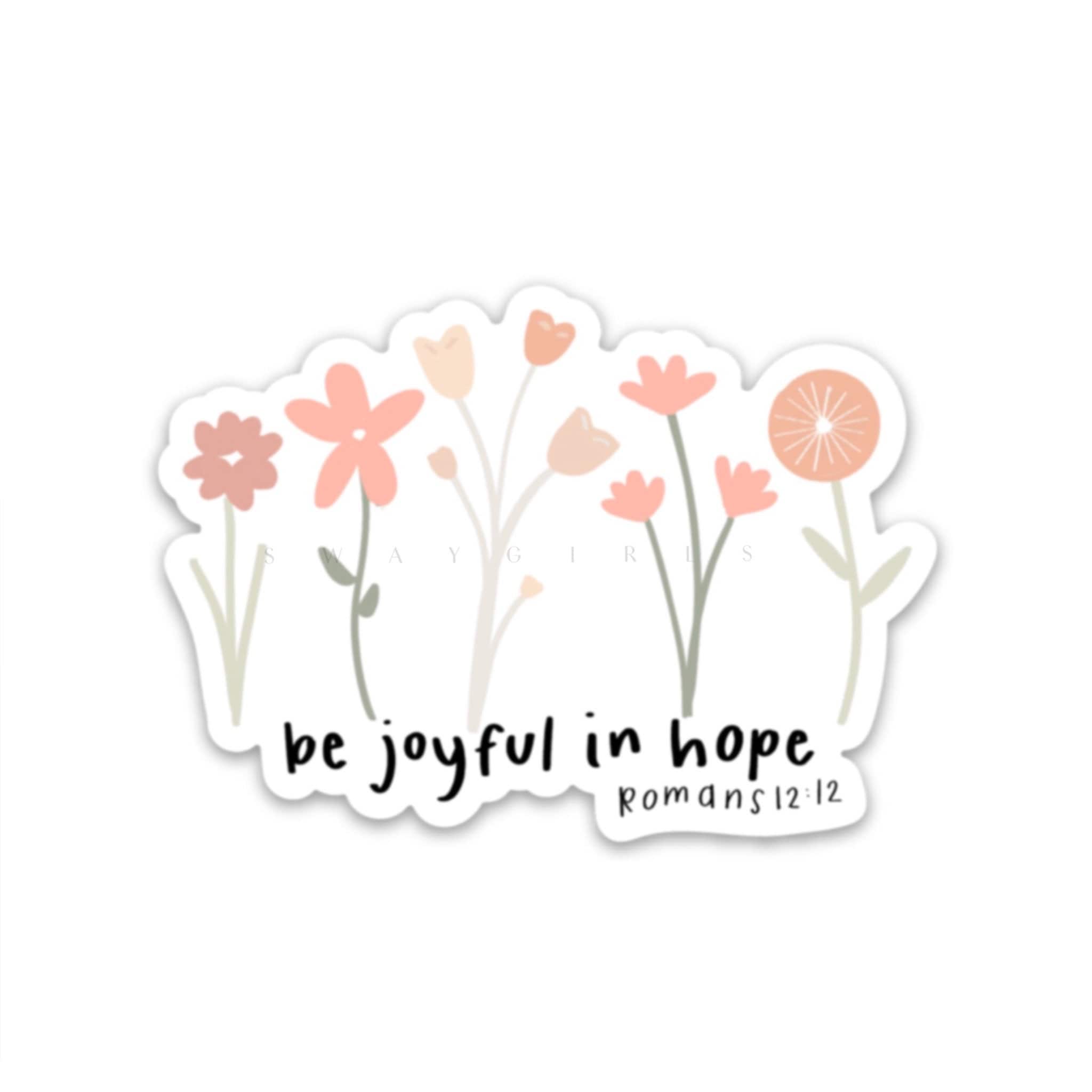 Christian Faith Stickers Be Joyful Romans 12:12 Scripture - Etsy