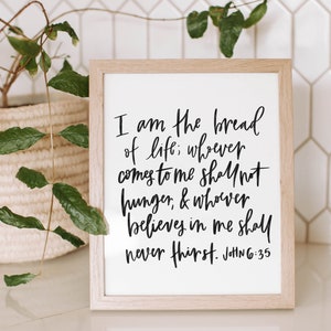 John 6 35 Print, Bread of Life Wall Art, Christian Gifts for Women ...