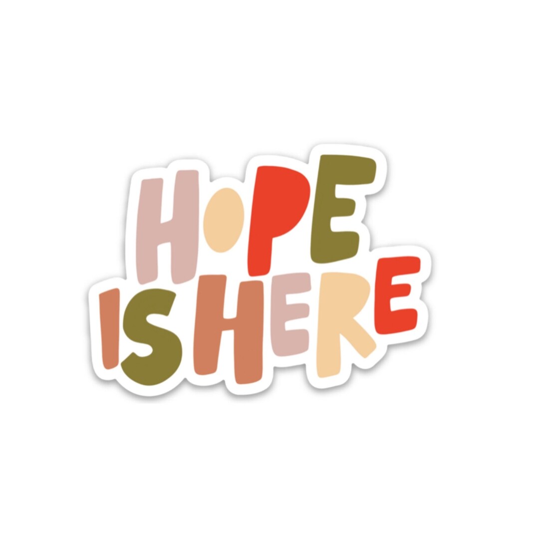 Hope Sticker | Inspirational Stickers & Decals | Have Hope | Be Hopeful ...