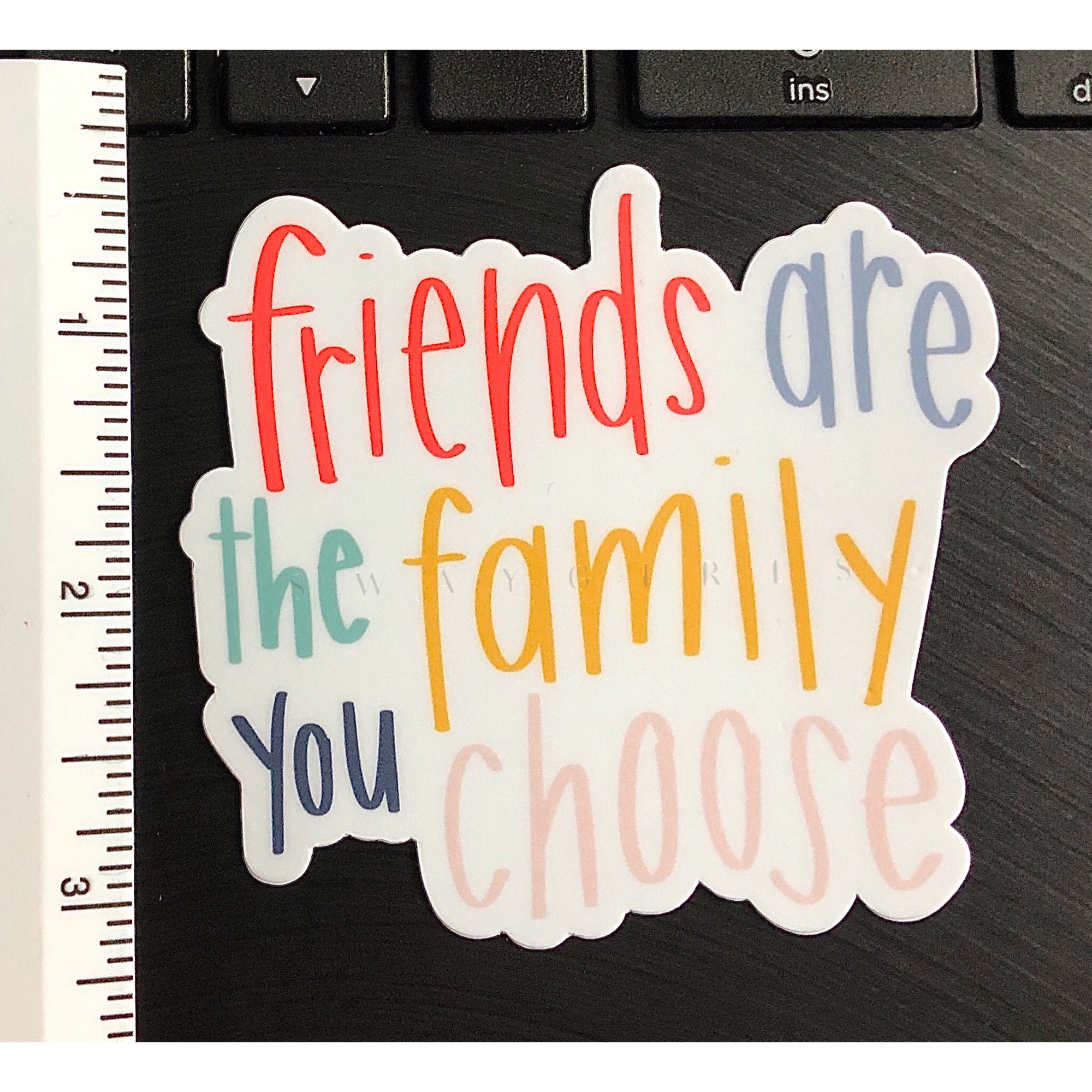 Friends & family stickers Sticker quotes Waterproof vinyl | Etsy