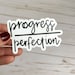 Sticker Quotes Inspirational Decals Waterproof Stickers Progress Over ...