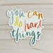 Encouraging Inspirational Stickers | Waterproof Vinyl Decals | You Can ...