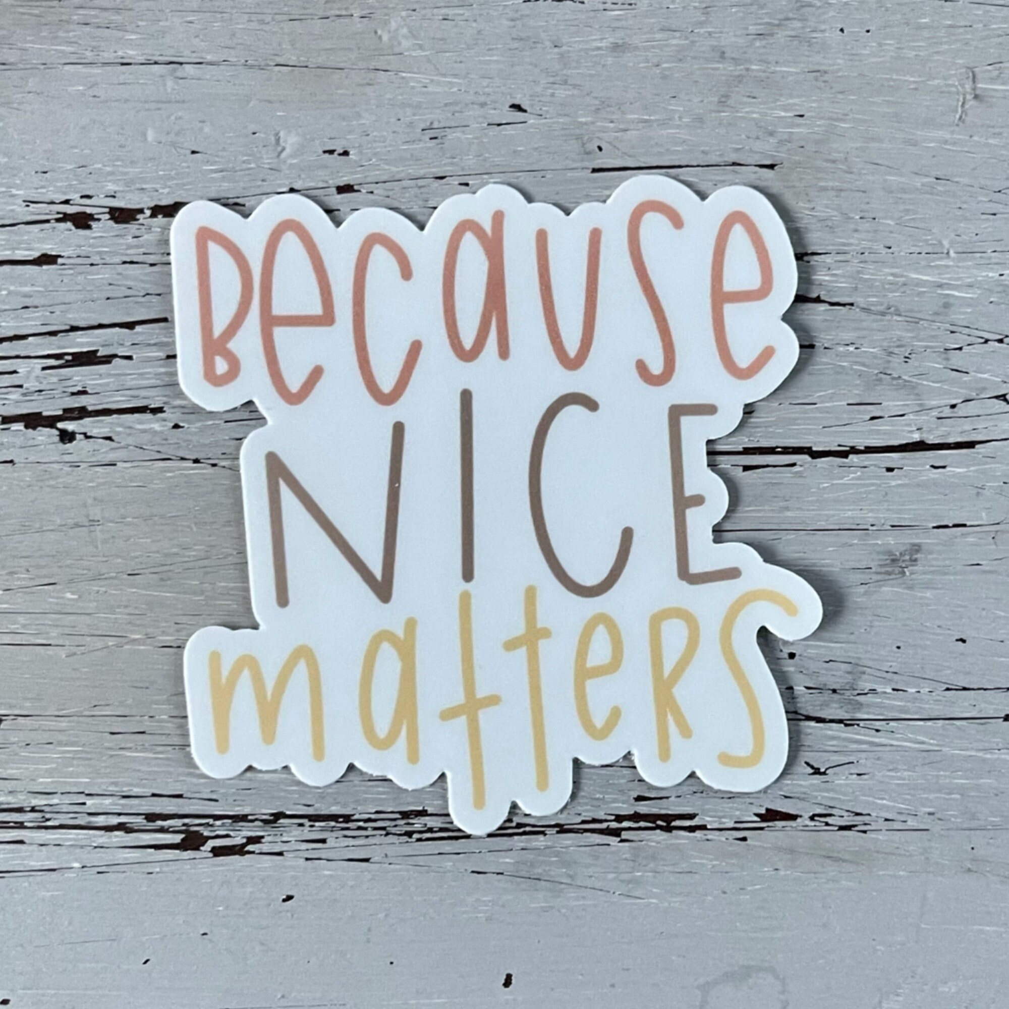Be Kind Sticker Be Nice Sticker Be a Kind Human Because - Etsy UK