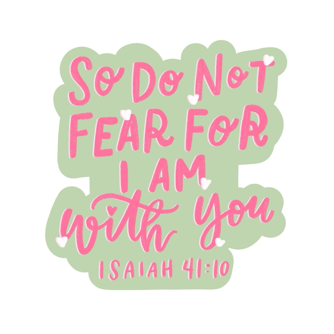Do Not Fear Sticker | Christian Stickers | Isaiah 41:10 Bible Verse ...