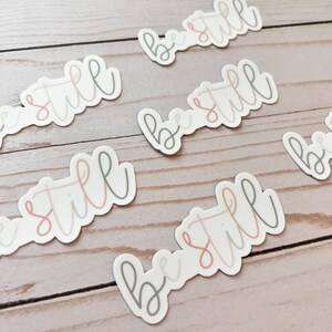 Be Still | Christian Faith Stickers | Waterproof, Vinyl Decals - Etsy