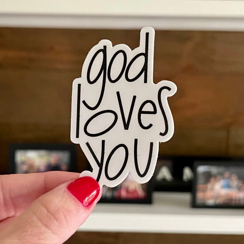 God Loves You Sticker Christian Faith Based Products - Etsy