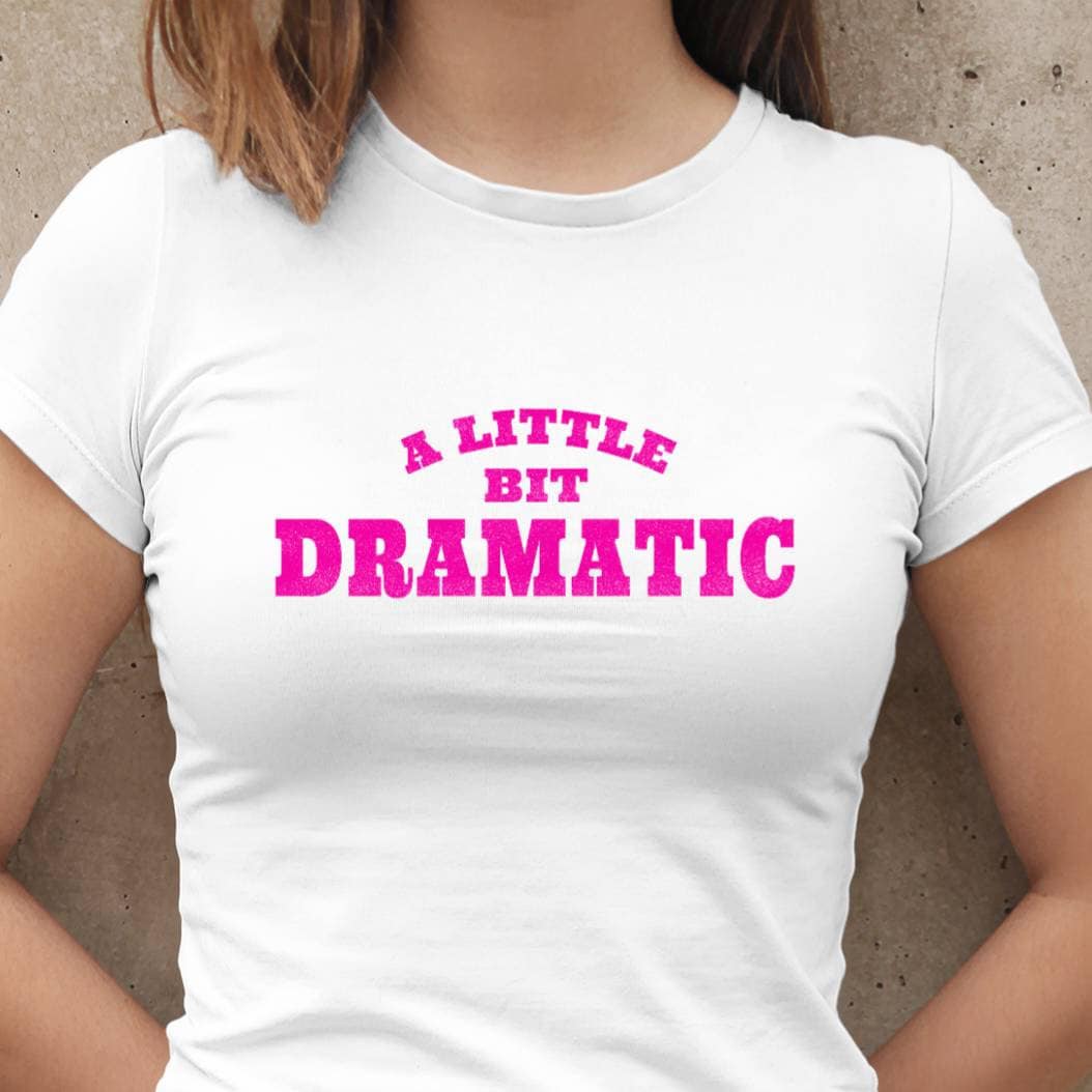 A Little Bit Dramatic Shirt, Gift for Her, Regina George Costume Tee, Halloween Costume Tshirt ...