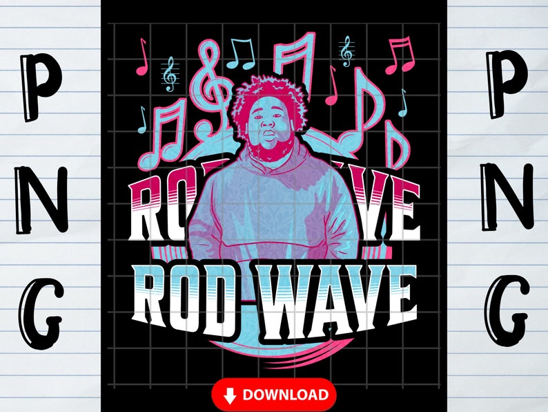 Rod Wave Sublimation Png, Rod Wave PNG, Rod Wave Graphic Fan Art ...