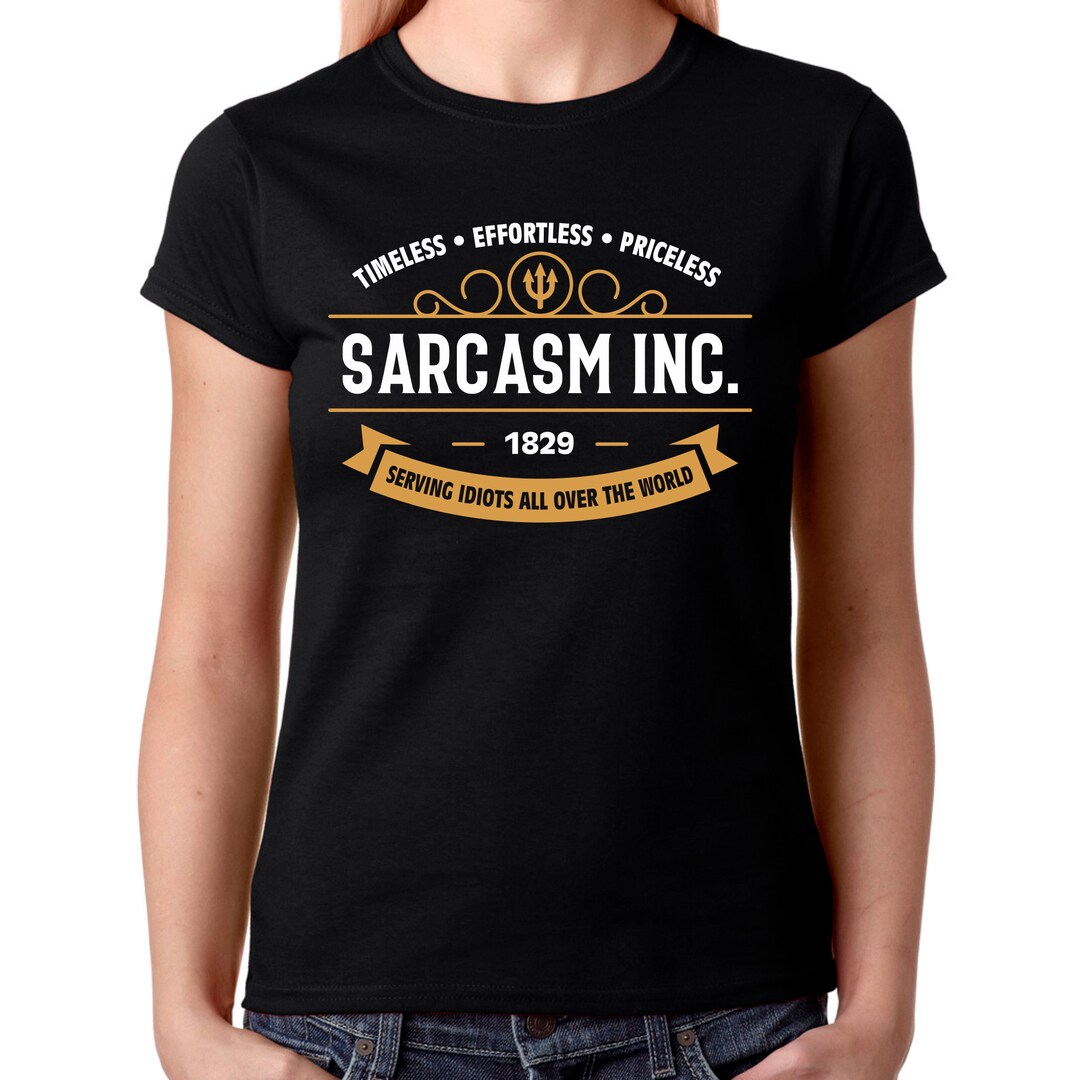 SARCASM INC. Sarcasm Irony Irony Evil Evil Devilish Saying Sexist Funny ...
