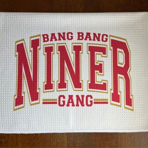 Bang, Bang Niner Gang 49ers White Waffle Weave Kitchen Bath Tea Golf ...