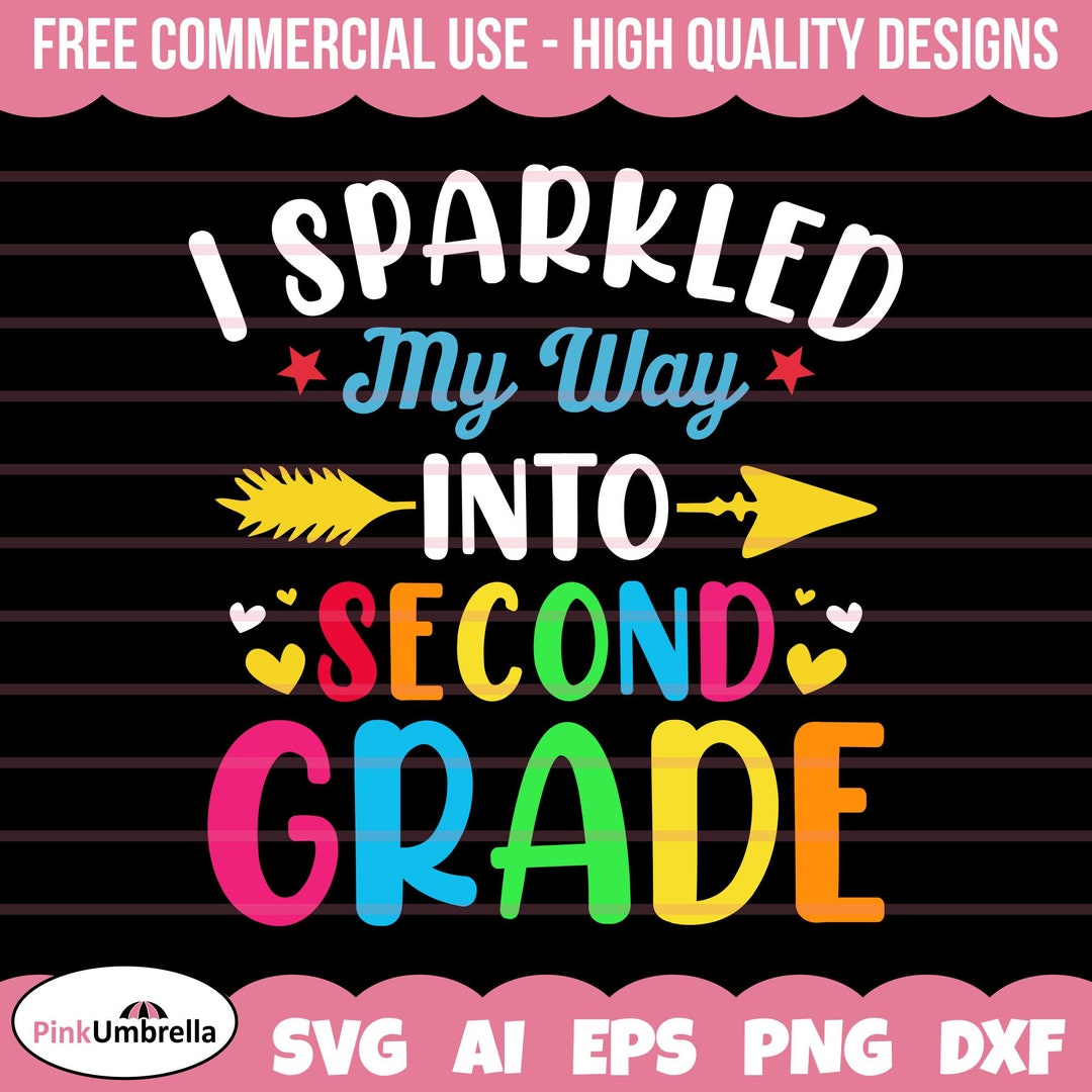 I Sparkled My Way Into Second Grade Svg, Girl Second Grade Svg, Back to ...