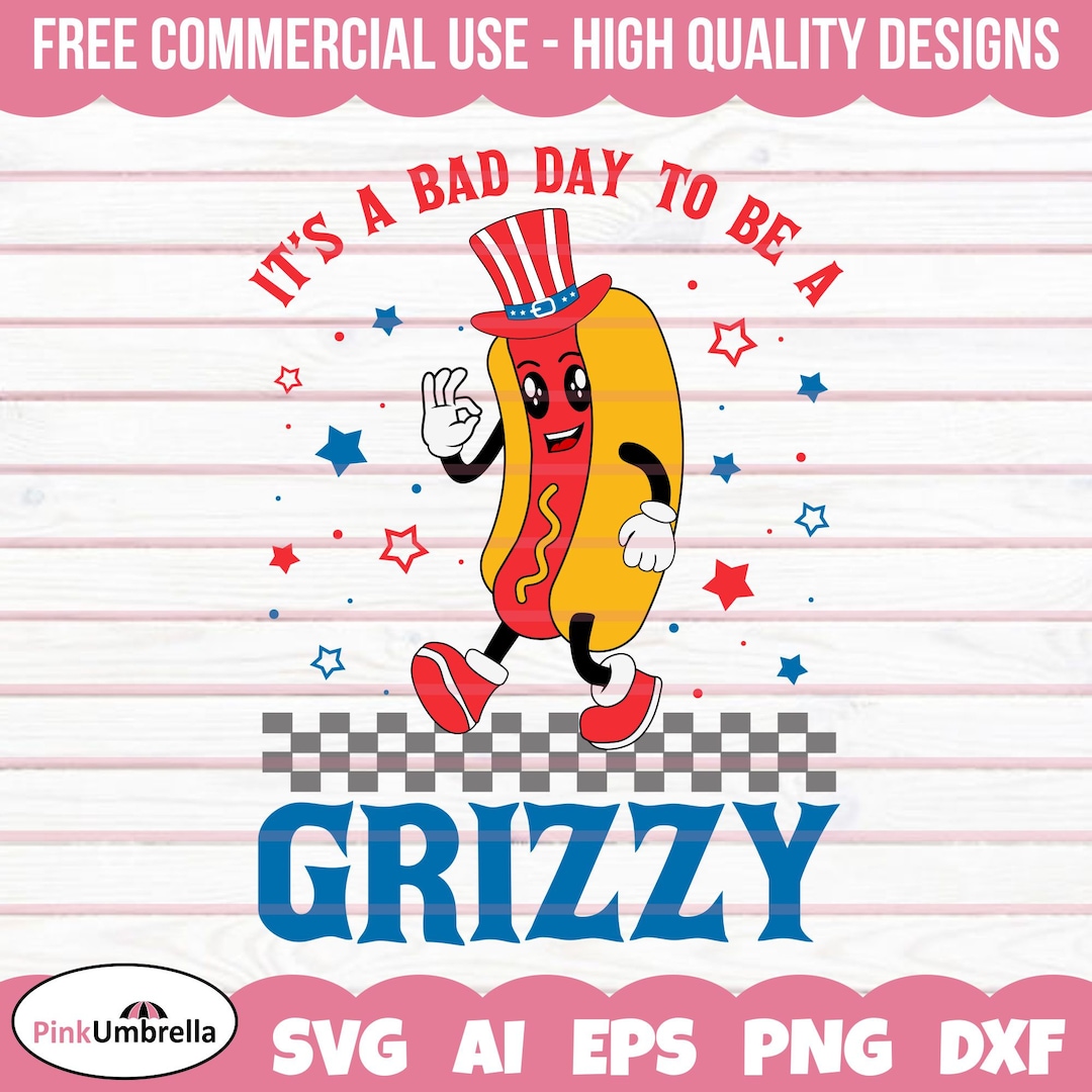 It's A Bad Day to Be A Glizzy Svg Png, Funny 4th of July Svg, Funny Hot ...