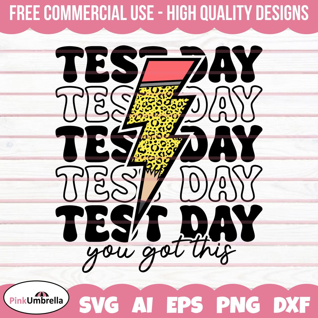 Test Day SVG PNG, Last Day of School SVG, Testing Png, School Test Day ...