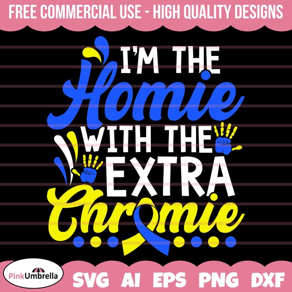 Homie With an Extra Chromie Svg - Etsy