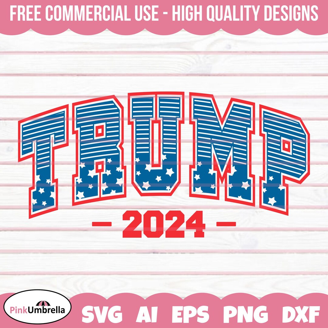Trump 2024 Svg, President Trump Svg, Trump Varsity Svg, Distressed ...