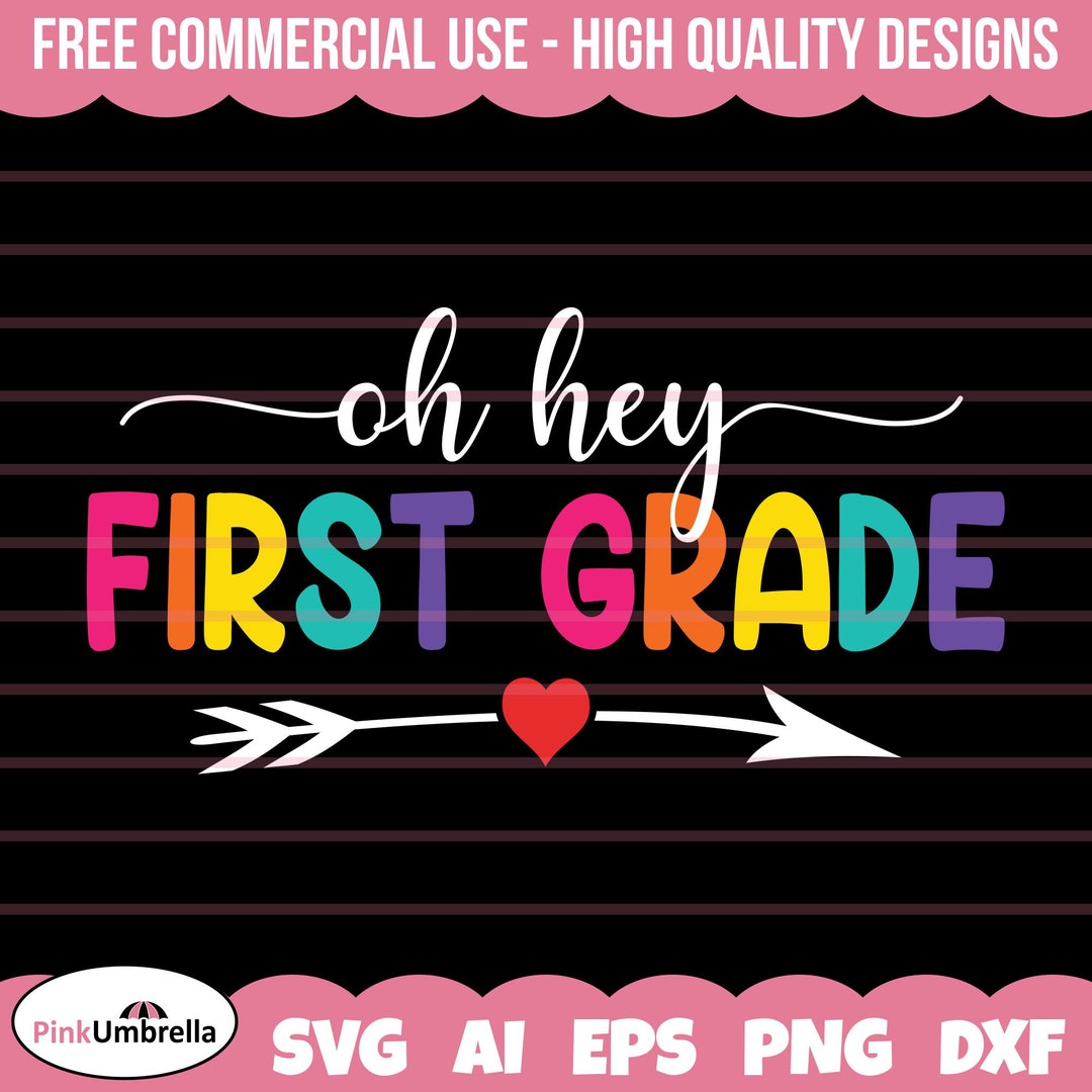 Oh Hey First Grade Svg First Grade Svg Back to School Svg - Etsy